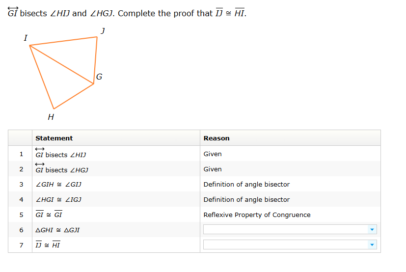 $ {GI}$ bisects $ HIJ$ and $ HGJ$. | StudyX