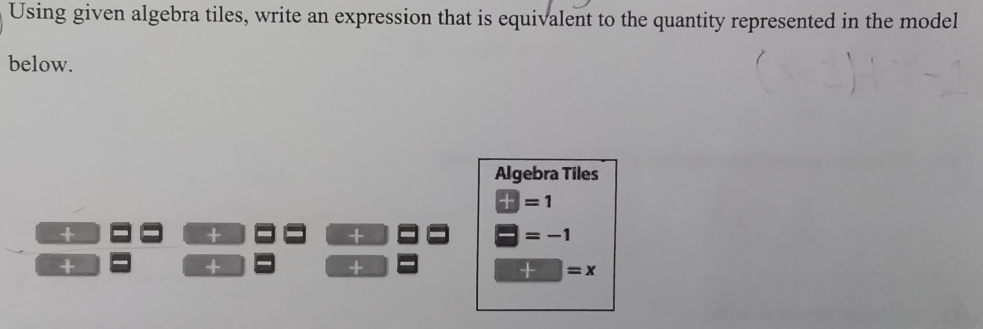 Using given algebra tiles, write an | StudyX