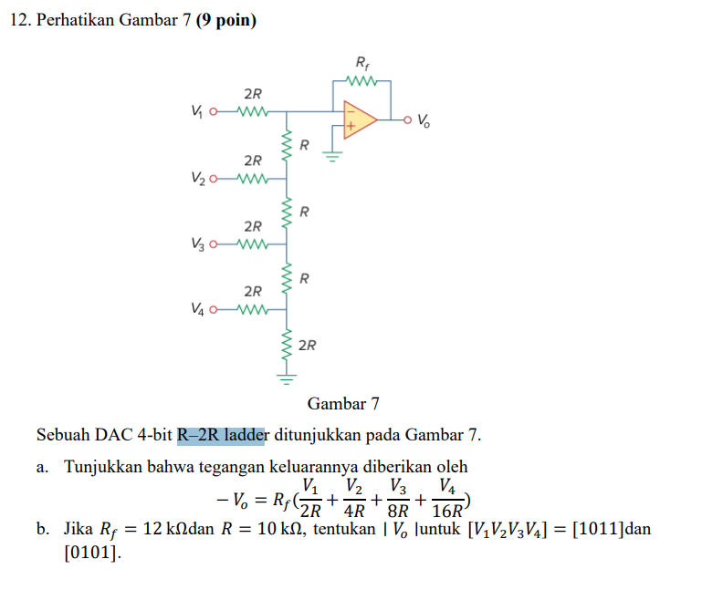 Sebuah DAC 4-bit R-2R ladder ditunjukkan | StudyX