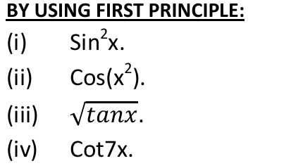 BY USING FIRST PRINCIPLE: (i) $Sin^2x$. | StudyX