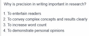 Why is precision in writing important in | StudyX