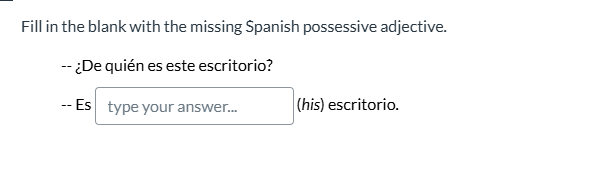 Fill in the blank with the missing Spanish | StudyX