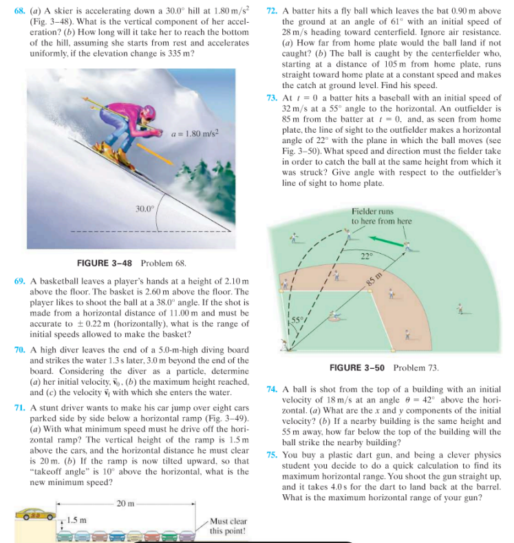 68. (a) A skier is accelerating down a 30.0° | StudyX
