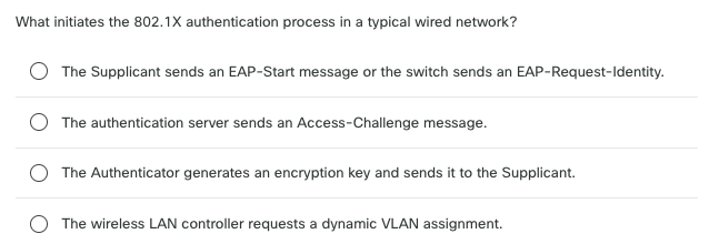 What initiates the 802.1X authentication | StudyX