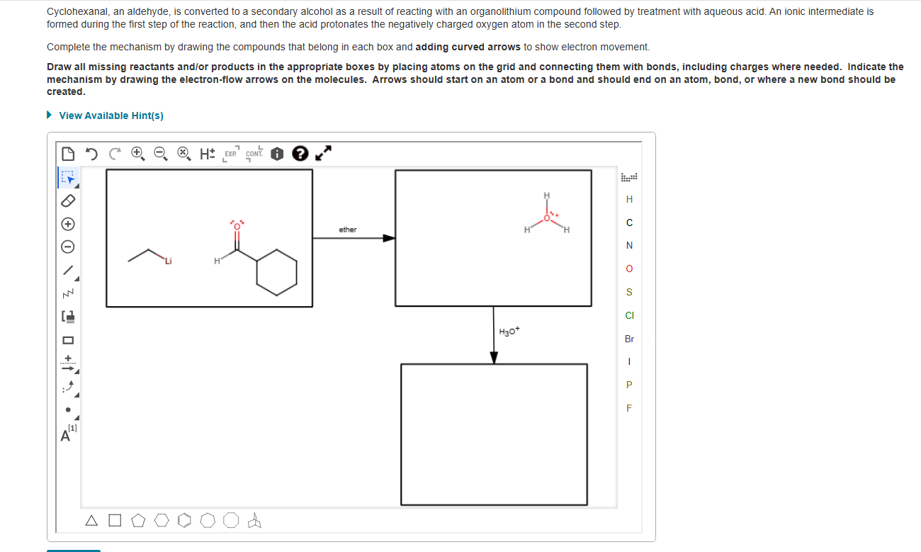 Cyclohexanal, an aldehyde, is converted to a