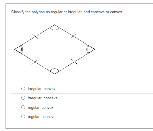 Classify the polygon as regular or | StudyX