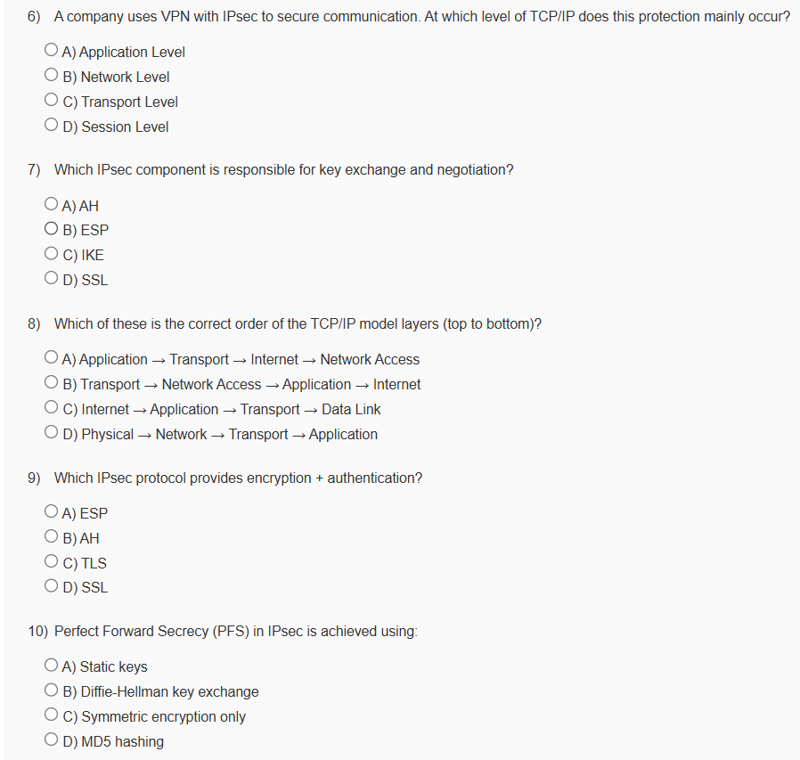 6) A company uses VPN with IPsec to secure | StudyX