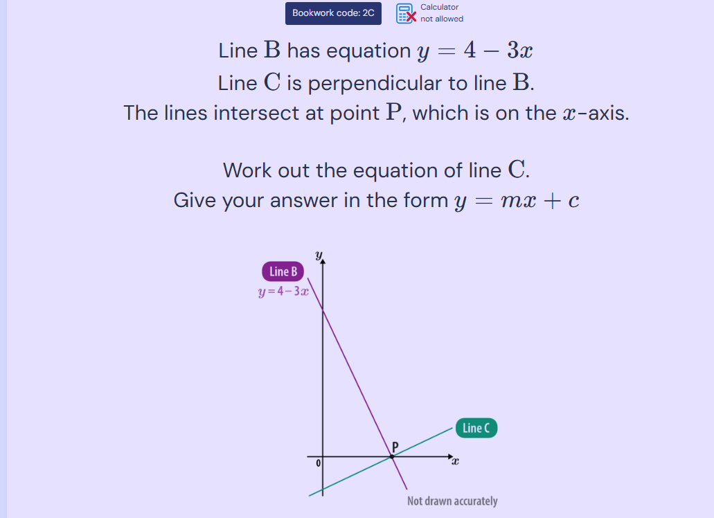 Line B has equation $y = 4 - 3x$ Line C is | StudyX
