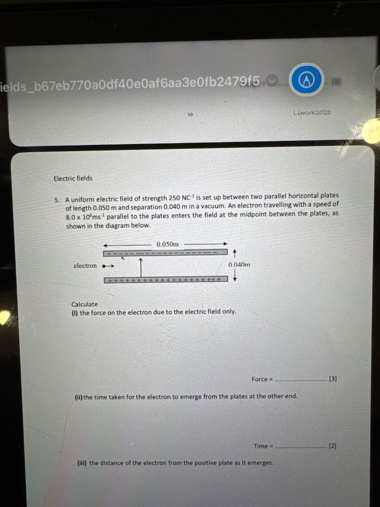 5. A uniform electric field of strength 250 | StudyX