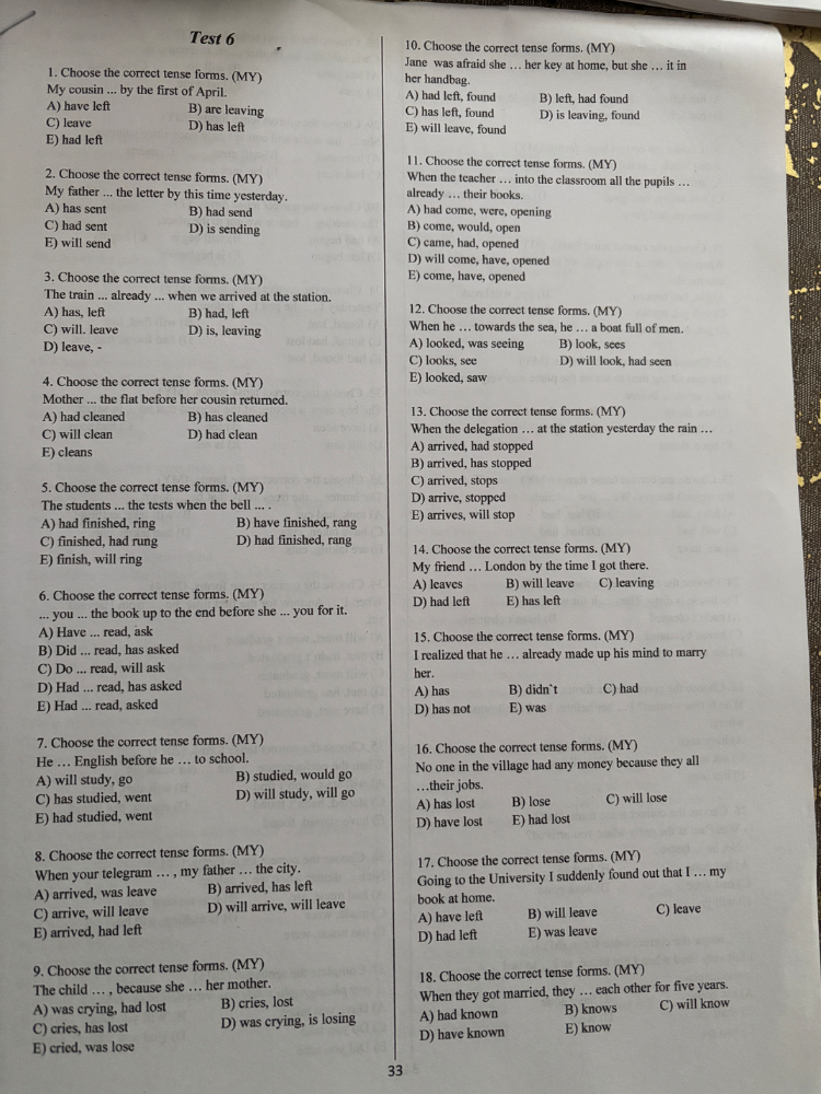 1. Choose the correct tense forms. (MY) My | StudyX
