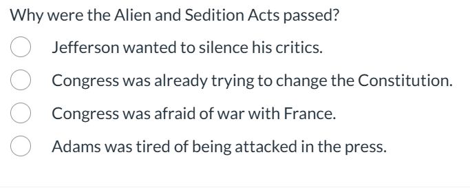 Why were the Alien and Sedition Acts passed? | StudyX