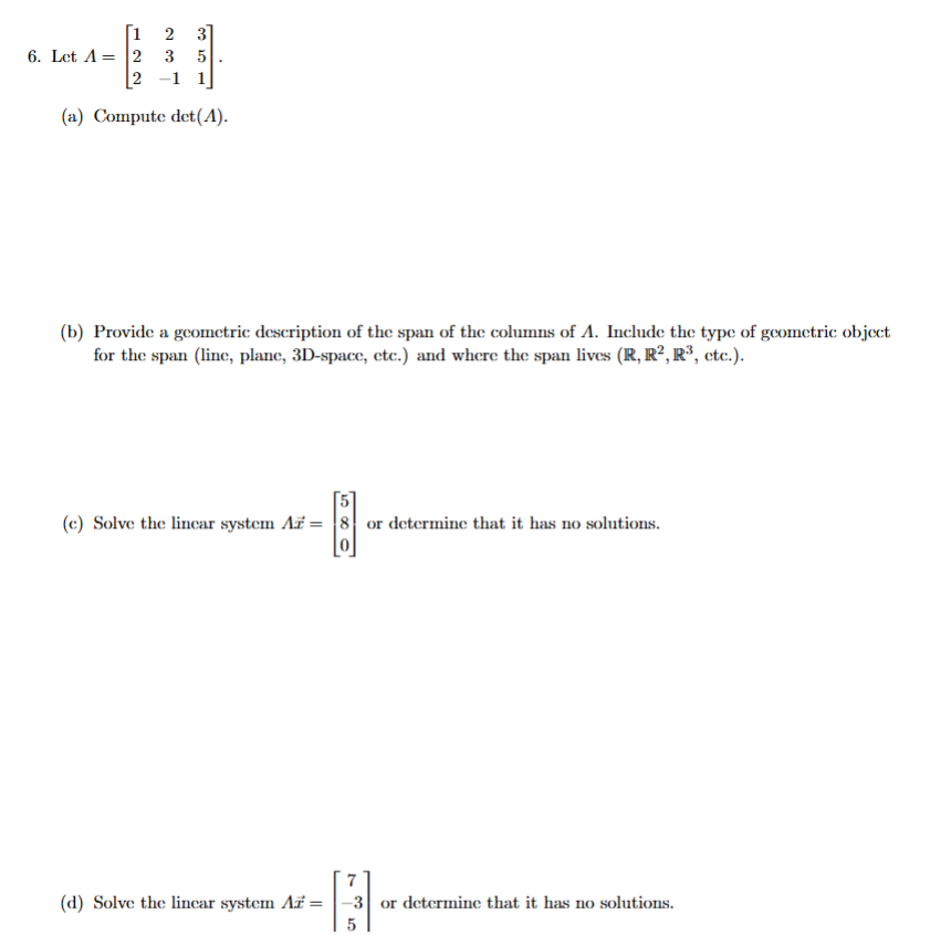 6. Let \[A = 1 2 3 2 3 5 2 | StudyX