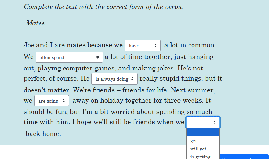 Complete the text with the correct form of | StudyX