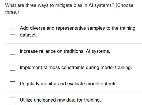 What are three ways to mitigate bias in AI | StudyX