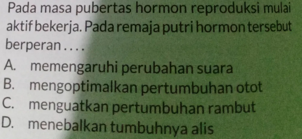 Pada masa pubertas hormon reproduksi mulai | StudyX
