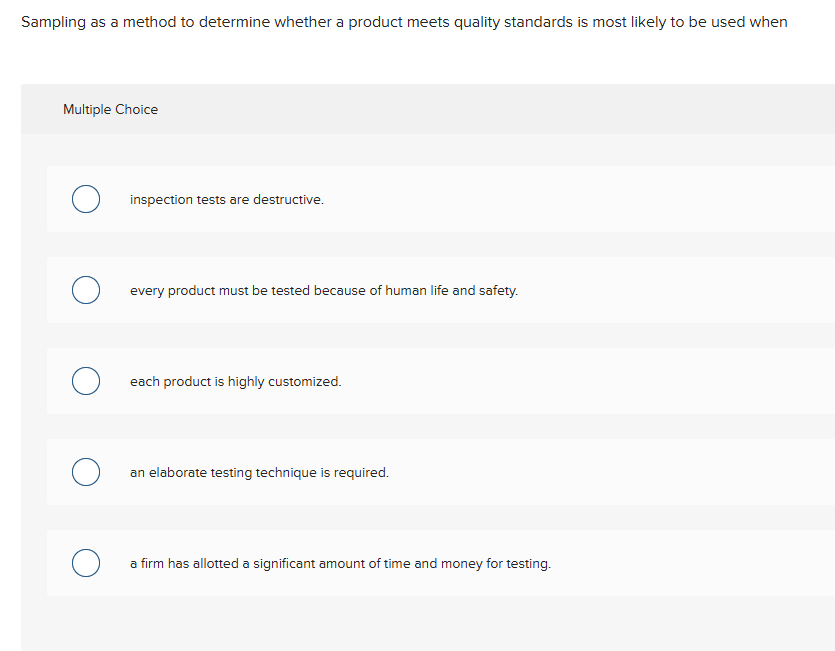 Sampling as a method to determine whether a | StudyX