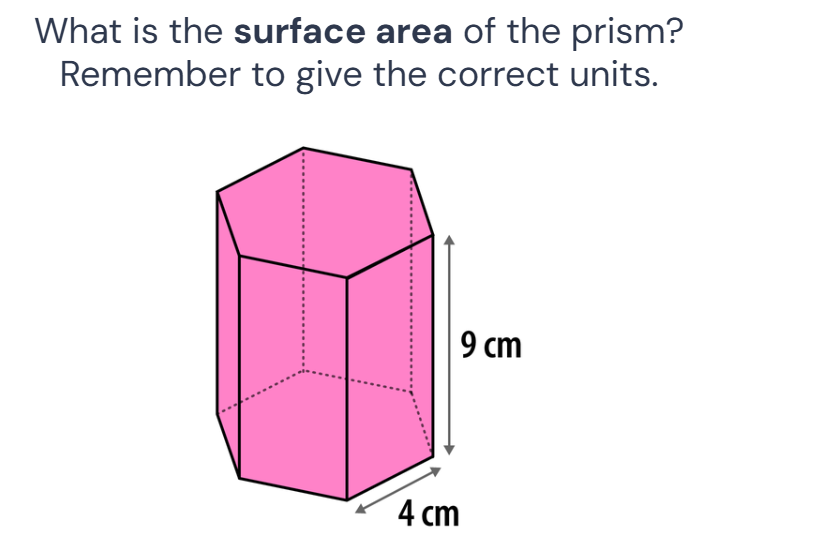 What is the surface area of the prism? | StudyX