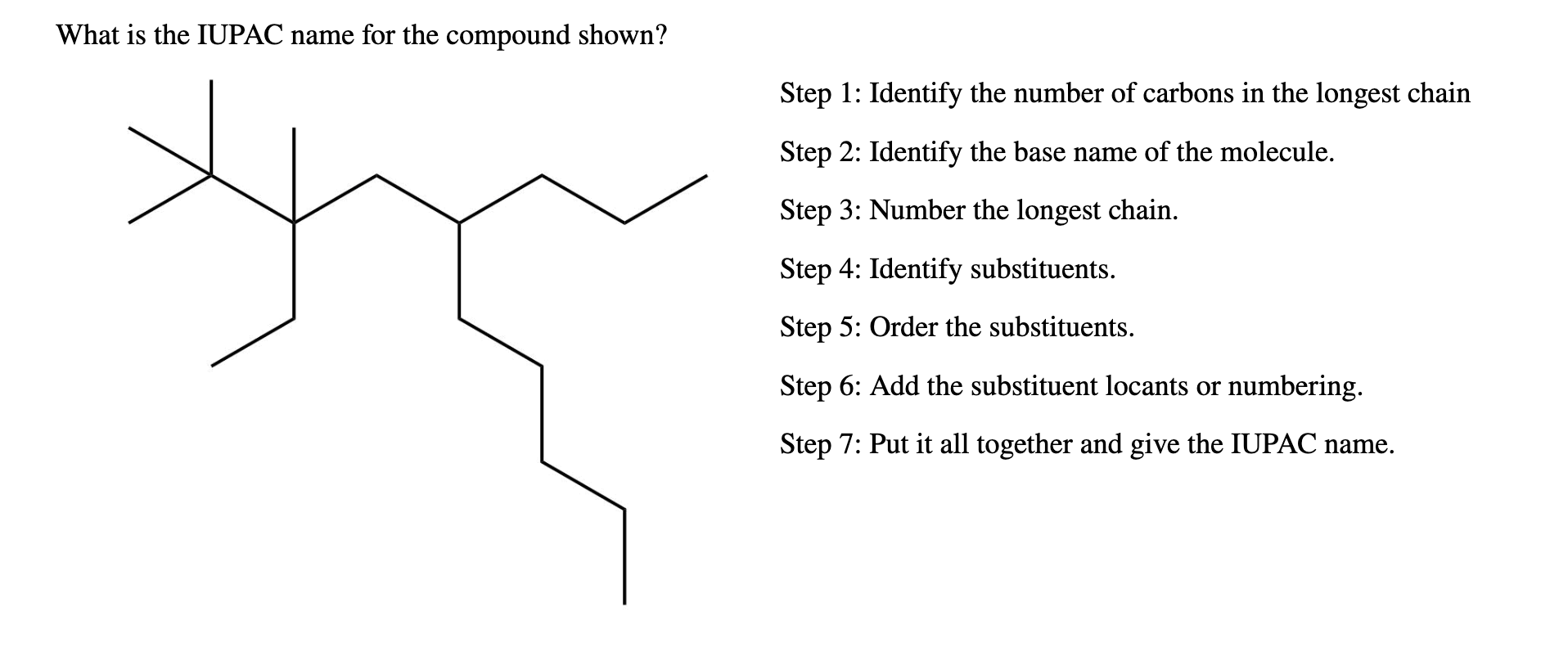 What is the IUPAC name for the compound | StudyX