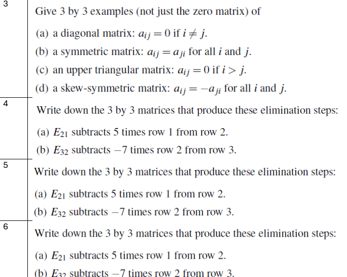 Give 3 by 3 examples (not just the zero | StudyX