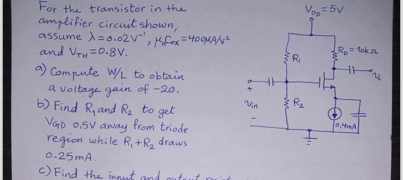 For the transistor in the amplifier circuit | StudyX