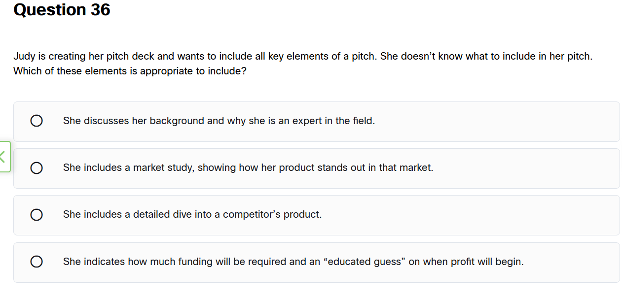 Question 36 Judy is creating her pitch deck