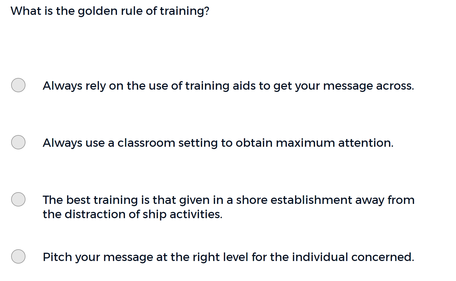 What is the golden rule of training? Always | StudyX