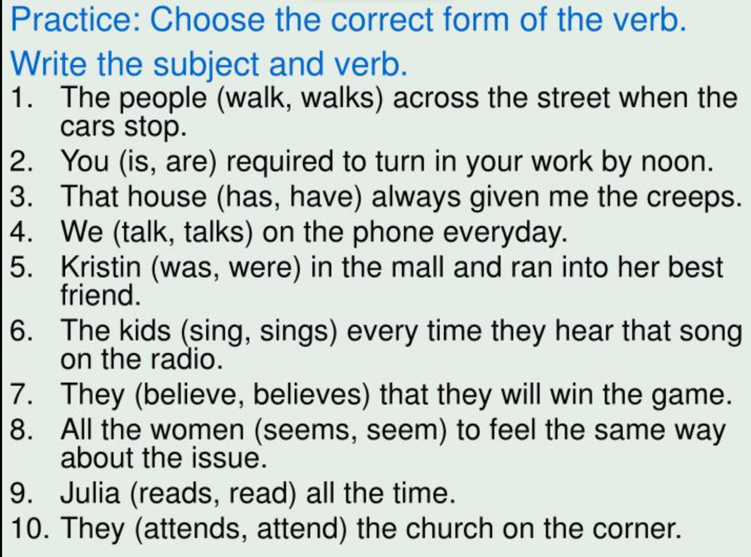 Practice Choose the correct form of the verb | StudyX