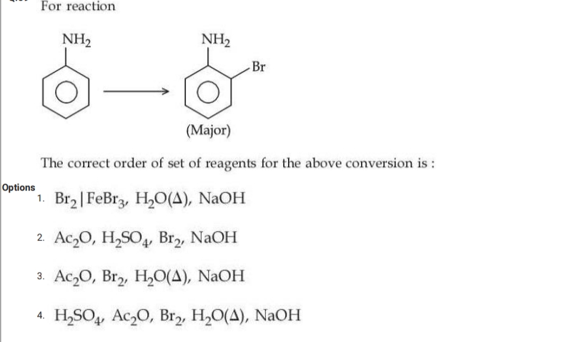 For reaction NH2 NH2 Br (Major) The correct | StudyX
