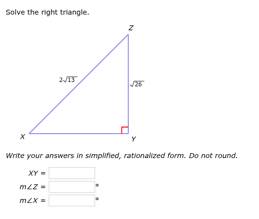 Solve the right triangle. ```latex Z ``` | StudyX