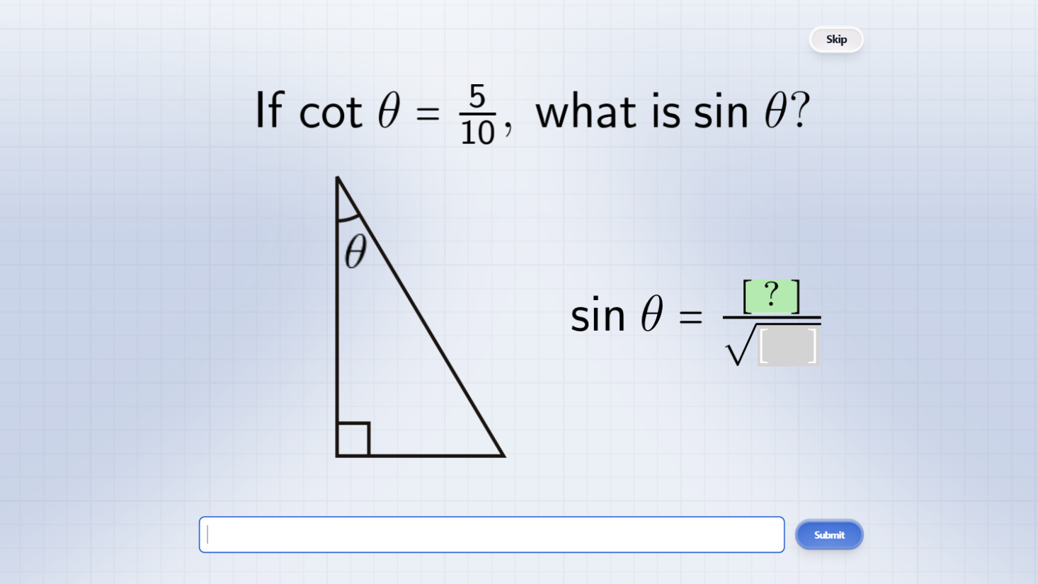 If $cot = {5}{10}$, what is $sin $? $sin