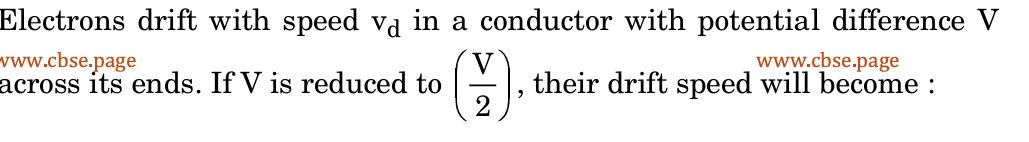 Electrons drift with speed vd in a conductor