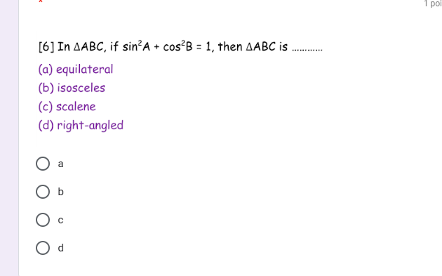 [6] In ABC, if $sin^2A + cos^2B = 1$, then | StudyX