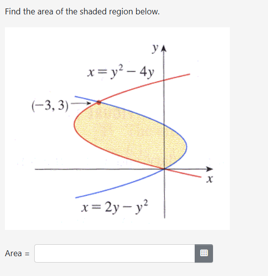 Find the area of the shaded region below | StudyX