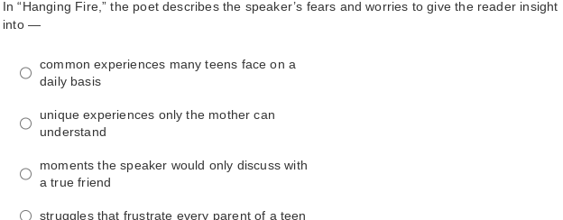 In Hanging Fire the poet describes the | StudyX