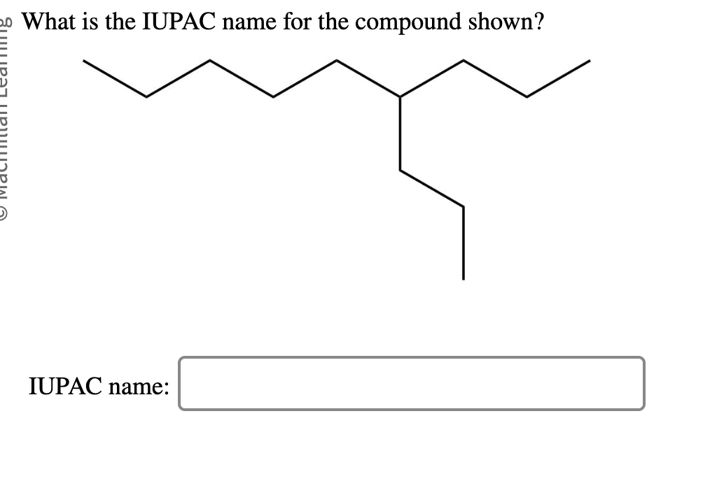 What is the IUPAC name for the compound | StudyX