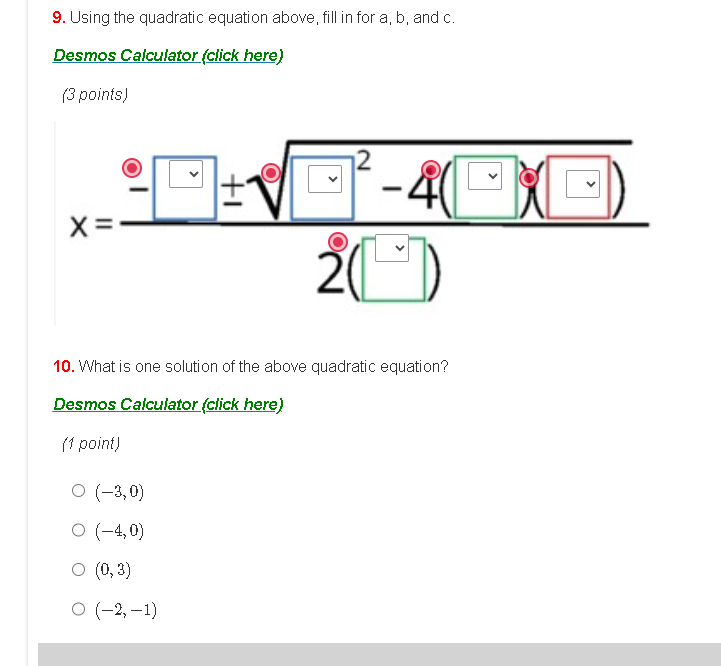 9 Using the quadratic equation above fill in | StudyX