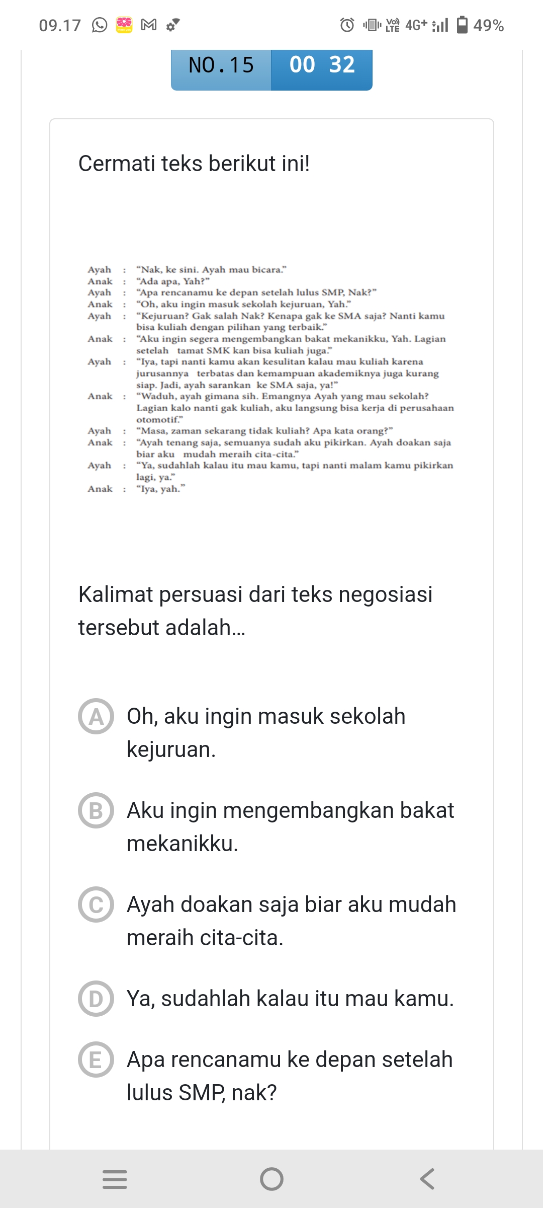 Cermati teks berikut ini Ayah Nak ke sini | StudyX