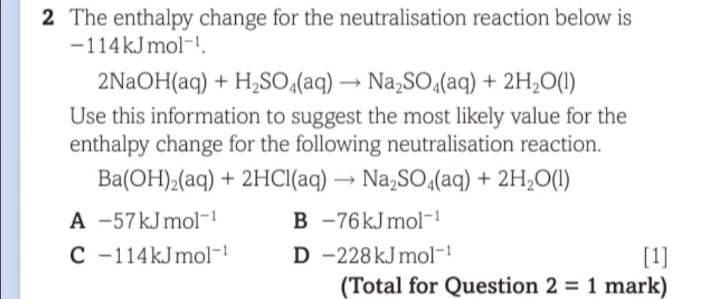 2 The enthalpy change for the neutralisation | StudyX