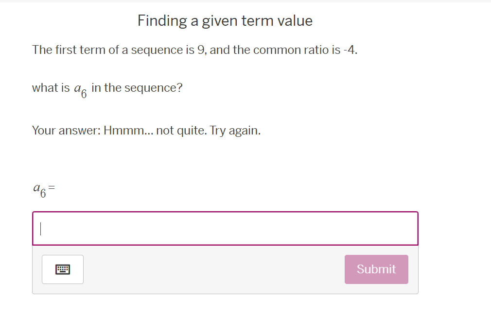 Finding a given term value The first term of | StudyX