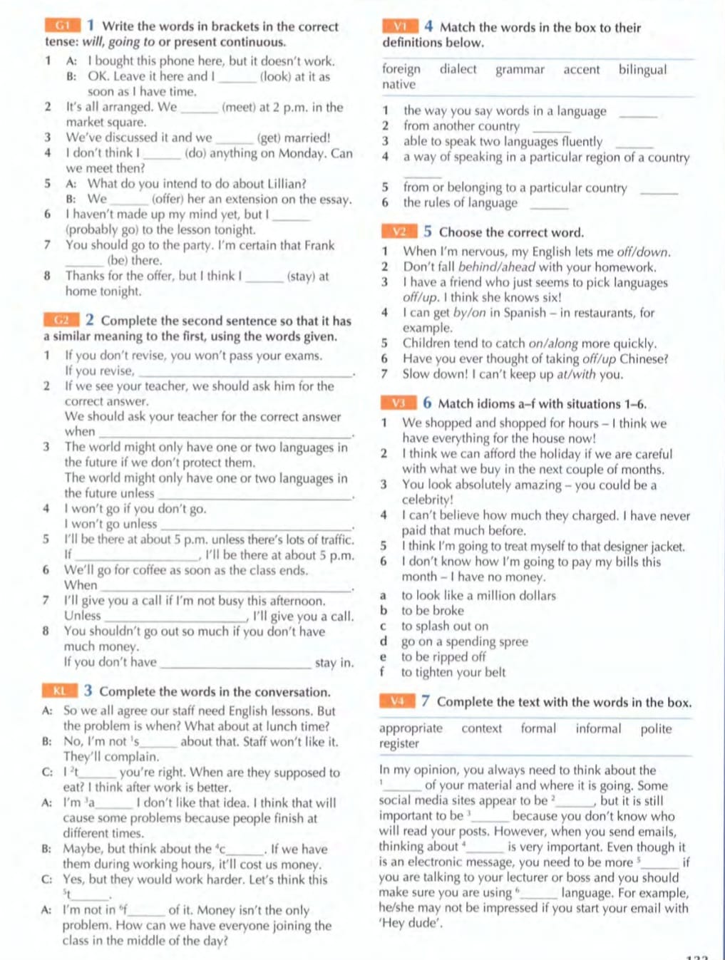 611 Write the words in brackets in the | StudyX