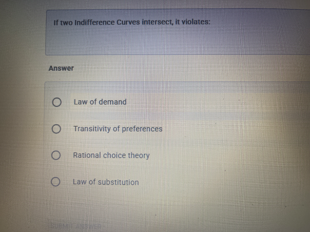 If two Indifference Curves intersect it | StudyX