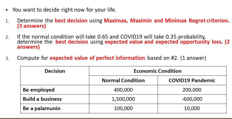 1. Determine the best decision using | StudyX