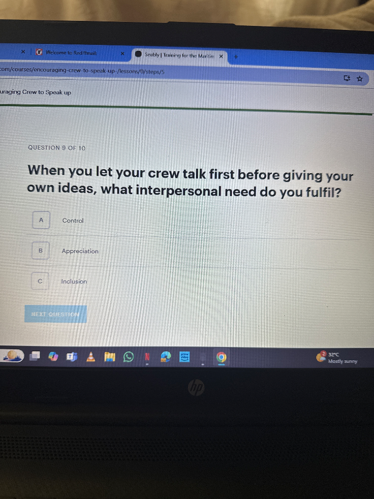 QUESTION 9 OF 10 When you let your crew talk | StudyX