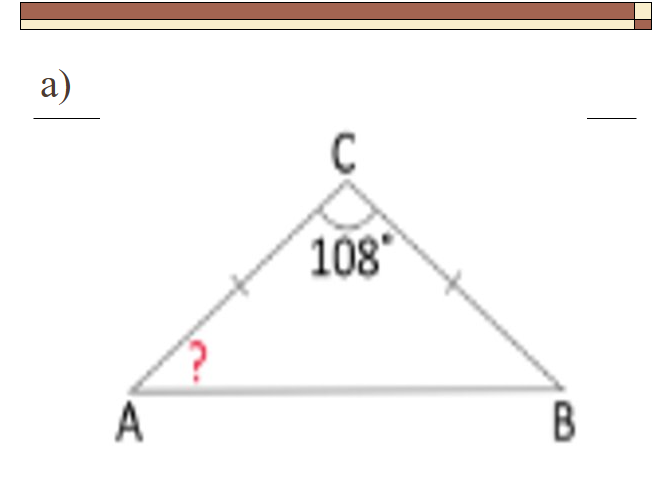 A triangle is shown with angle C = 108 | StudyX