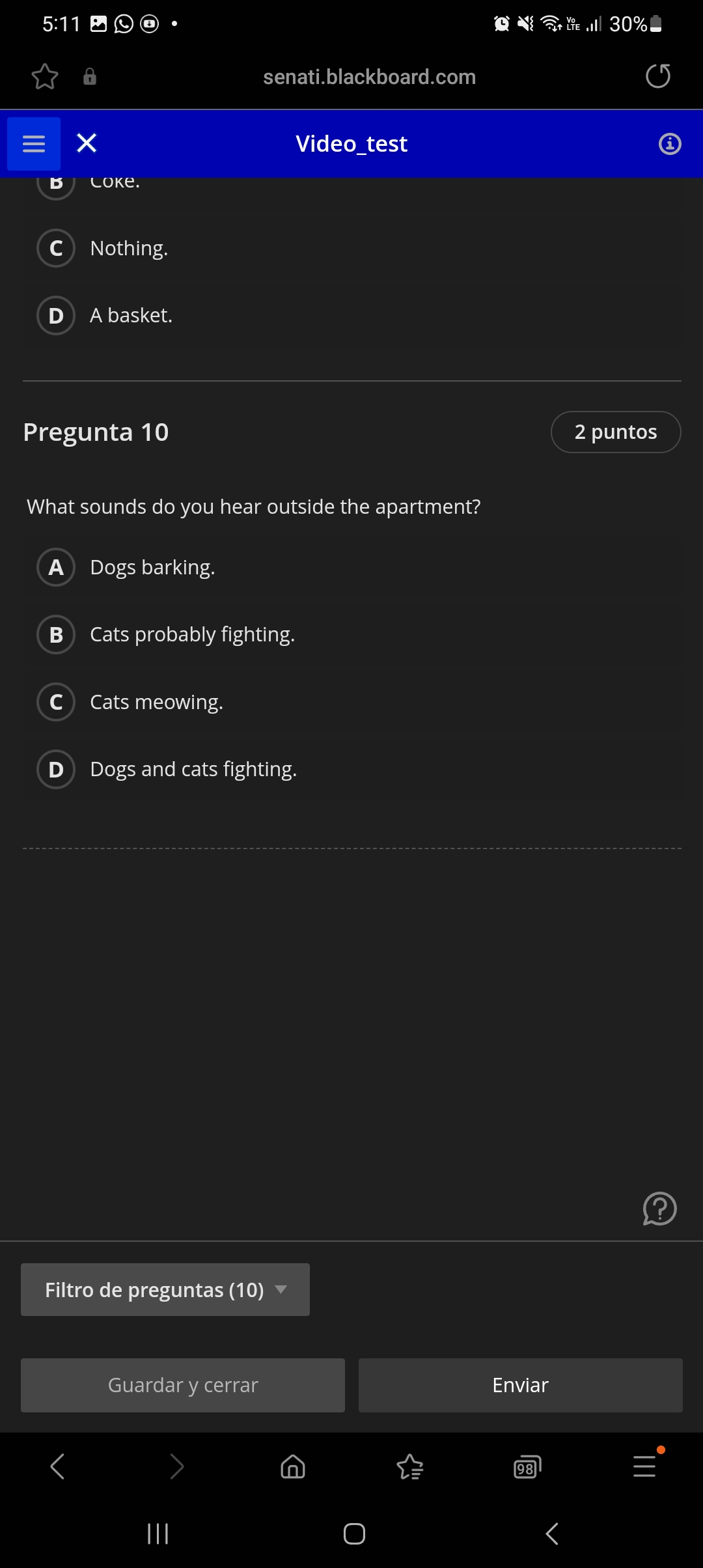 Pregunta 10 What sounds do you hear outside | StudyX