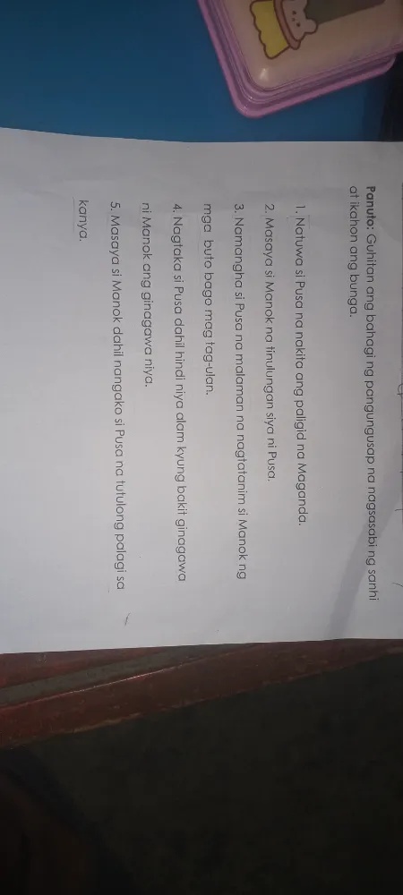 Panuto: Guhitan ang bahagi ng pangungusap na | StudyX
