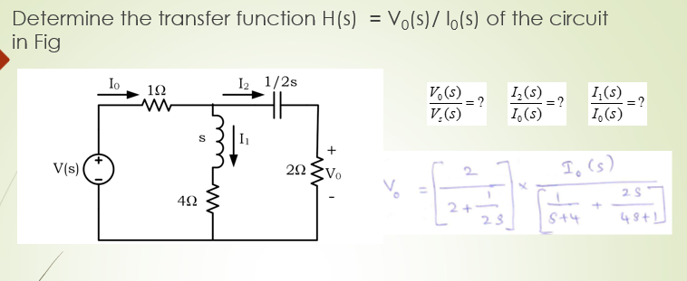 Determine the transfer function H(s) = | StudyX