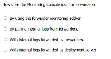 How does the Monitoring Console monitor | StudyX