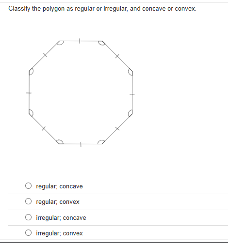 Classify the polygon as regular or | StudyX