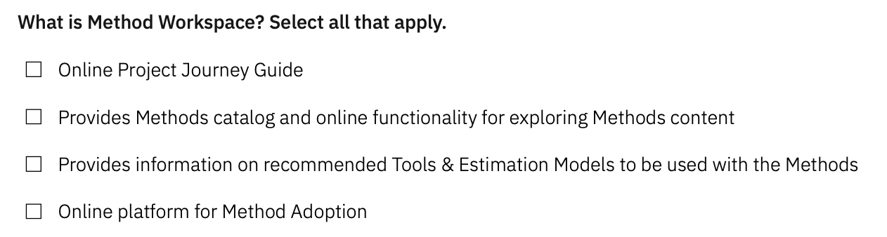 What is Method Workspace? Select all that